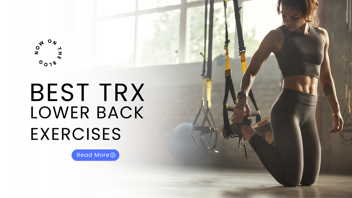 Best TRX Lower Back Exercises (That Are Actually Back-Friendly ...
